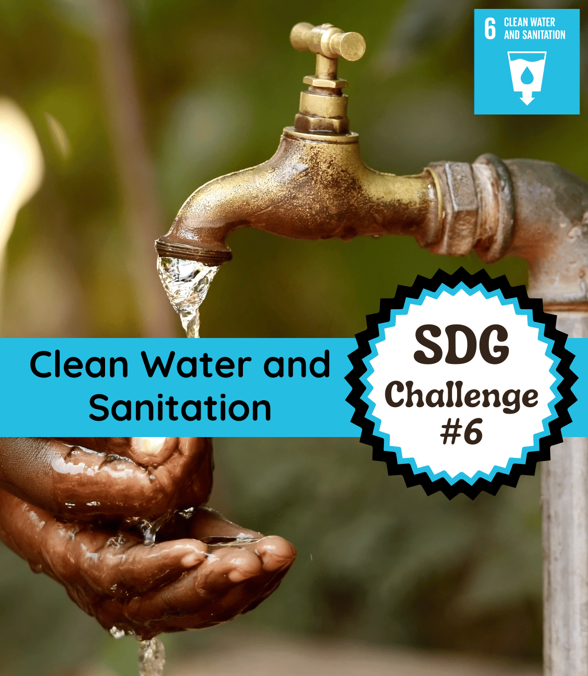 SDG Challenge #6 - Clean Water and Sanitation | Upschool.co
